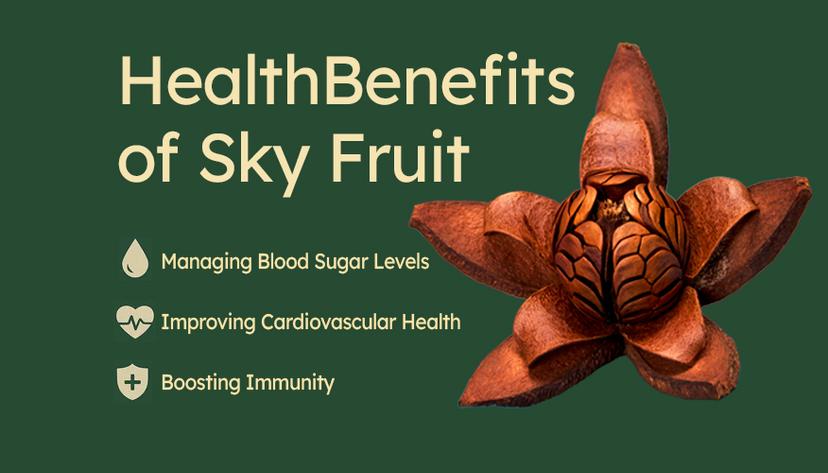 Top Sky Fruit Benefits for Diabetes, Immunity, Heart and More